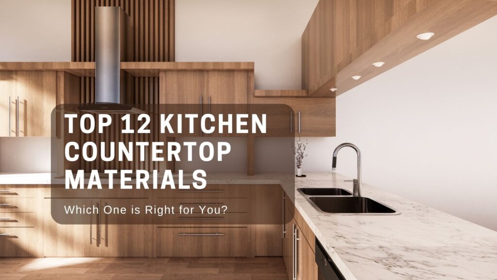 The 12 Popular Kitchen Countertop Materials (Which One is Right for You ...